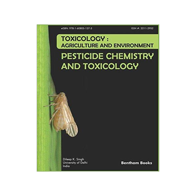 [预订]Pesticide Chemistry and Toxicology: Toxicology - Agriculture and Environment 9781608055319
