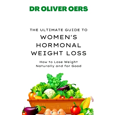 预订 The Ultimate Guide to Women’s Hormonal Weight Loss: How to Lose Weight Naturally and for Good: 9798357124159