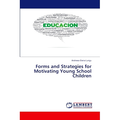 预订 Forms and Strategies for Motivating Young School Children 激励小学生的形式和策略: 9786208064426