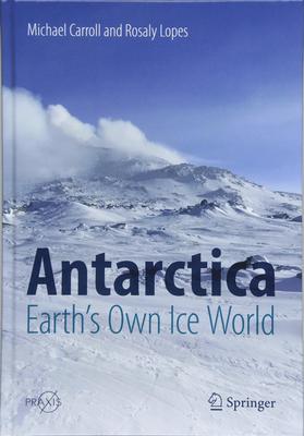 【预售】Antarctica: Earth’s Own Ice World