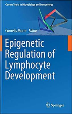 【预订】Epigenetic Regulation of Lymphocyte Development 9783642241024