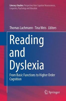 【预订】Reading and Dyslexia: From Basic Functions to Higher Order Cognition