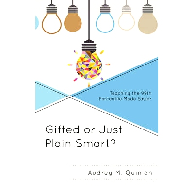 预订 Gifted or Just Plain Smart?: Teaching the 99th Percentile Made Easier 天才还是聪明？教第九十九个百分点来变得容易: 9