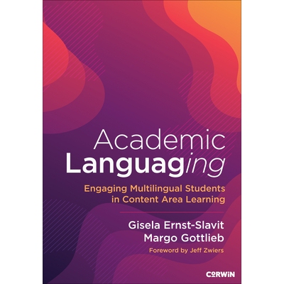 预订 Academic Languaging: Engaging Multilingual Students in Content Area Learning 学术语言：让多语言学生参与内容领域的学