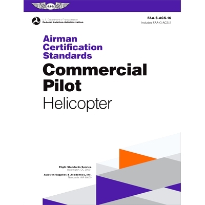 预订 Airman Certification Standards: Commercial Pilot - Helicopter (2024): Faa-S-Acs-16: 9781644254745