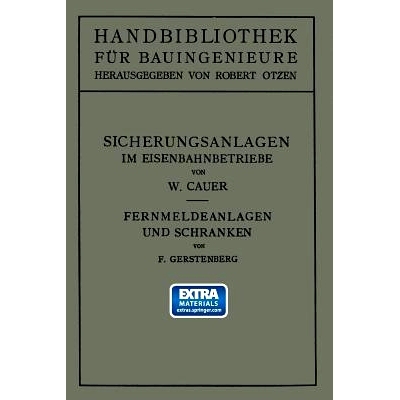 预订 Sicherungsanlagen im Eisenbahnbetriebe: Auf Grund gemeinsamer Vorarbeit mit Dr.-Ing. M. Oder weiland Professor an d