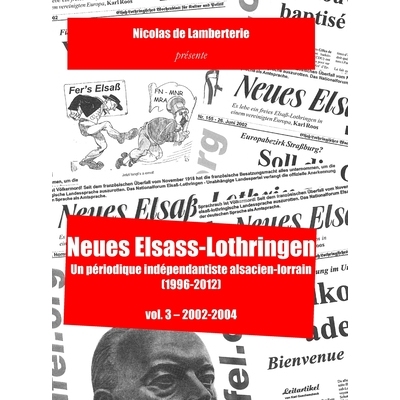 预订 Neues Elsass-Lothringen - vol. 3: 2002-2004: 9781326256920