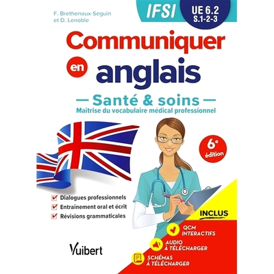 预订 Communiquer en anglais : santé & soins, maîtrise du vocabulaire médical professionnel : IFSI, UE 6.2, S.1, 2, 3
