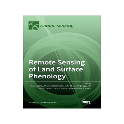 [预订]Remote Sensing of Land Surface Phenology 9783036553252