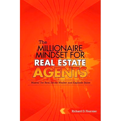 预订 The Millionaire Mindset for Real Estate Agents: Master the Real Estate Market & Explode Sales: 9781478117759