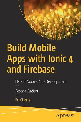 【预订】Build Mobile Apps with Ionic 4 and Firebase
