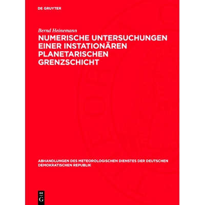 预订 Numerische Untersuchungen einer instationären planetarischen Grenzschicht: (Untersuchung instationärer Vorgänge