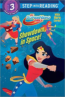 【预订】Showdown in Space! (DC Super Hero Girls)