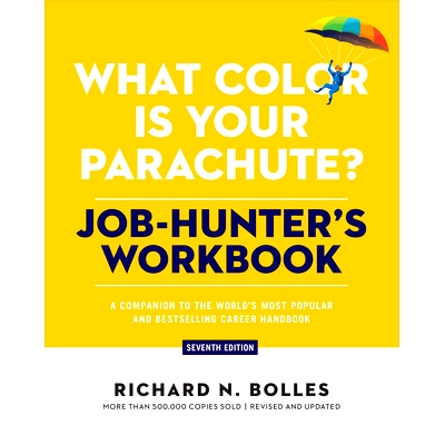 预订 What Color Is Your Parachute? Job-Hunter’s Workbook, Seventh Edition: A Companion to the World’s Most Popular and