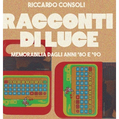 预订 Racconti di Luce: Memorabilia dagli Anni ’80 e ’90: 9781326483449