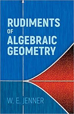 【预售】Rudiments of Algebraic Geometry