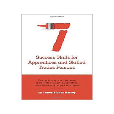 [预订]Seven Success Skills for Apprentices and Skilled Trades Persons: This book is for you if you need to 9781460253939