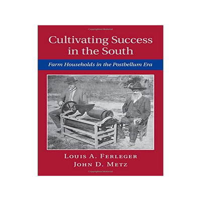 【预售】Cultivating Success in the South: Farm Households