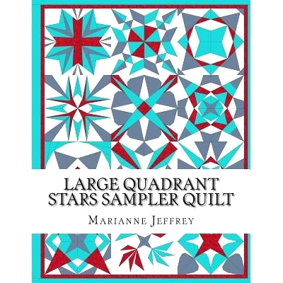 预订 Large Quadrant Stars: A foundation paper pieced sampler quilt: 9781987525533
