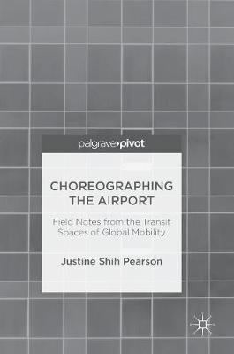 【预订】Choreographing the Airport