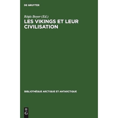 预订 Les Vikings et leur civilisation: Problèmes actuels: 9783111048062