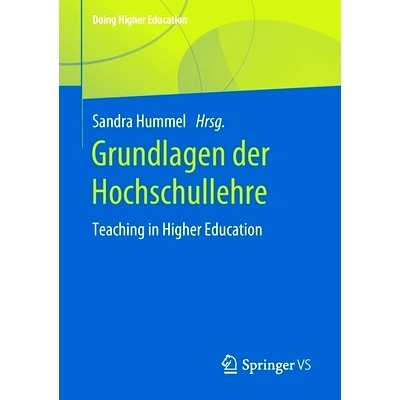 预订 Grundlagen der Hochschullehre: Teaching in Higher Education: 9783658281809