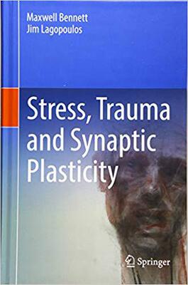 【预售】Stress, Trauma and Synaptic Plasticity