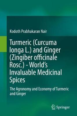 【预订】Turmeric (Curcuma longa L.) and Ginger (Zingiber officinale Rosc.)  - World’s Invaluable Medicinal Spices