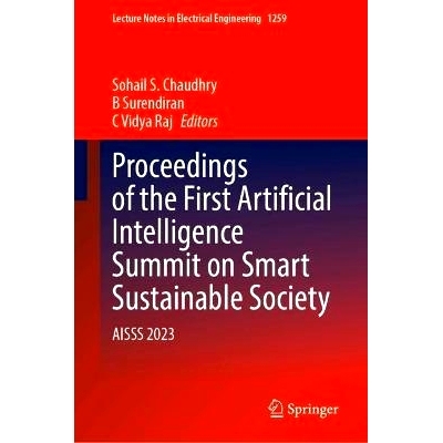 预订 Proceedings of the First Artificial Intelligence Summit on Smart Sustainable Society: AISSS 2023 首届智慧可持续社会