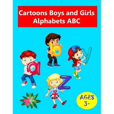 预订 Cartoons Boys and Girls Alphabets ABC: Activity Preschool Coloring Book For Chidren’s: 9781976322617