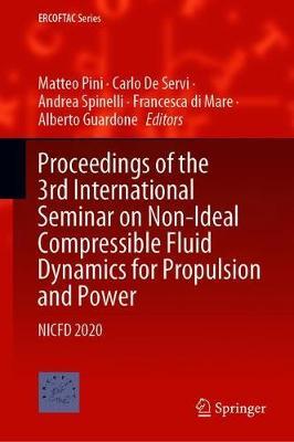 【预订】Proceedings of the 3rd International Seminar on Non-Ideal Compressible Fluid Dynamics for Propulsion and P...