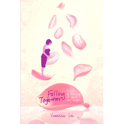 预订 Falling Together: A Tale of Believing in Your Own Magic: 9781952070020