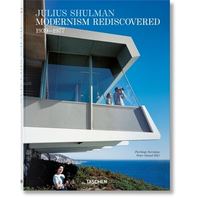 预订 Julius Shulman. Modernism Rediscovered 朱利斯·舒尔曼：重新发现现代主义: 9783836592550