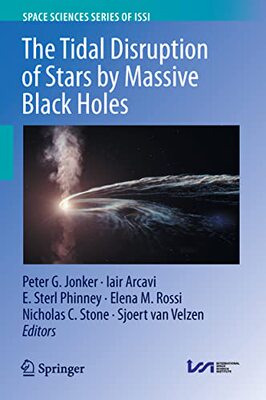 【预订】The Tidal Disruption of Stars by Massive Black Holes 9789402421453