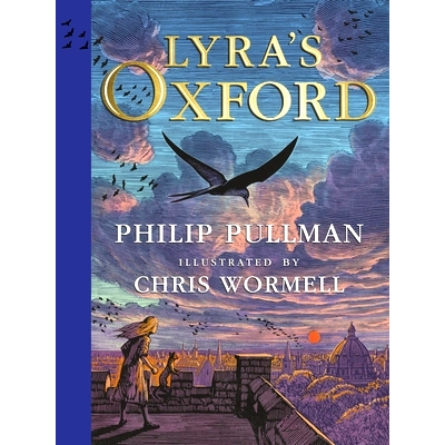预订 Lyra’s Oxford: Illustrated Edition. Illustrierte Ausgabe: 9780241509968