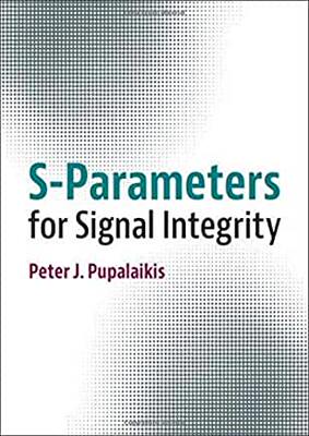 【预订】S-Parameters for Signal Integrity
