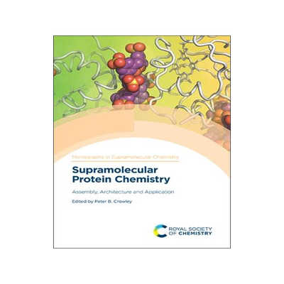 [预订]Supramolecular Protein Chemistry 9781788017541