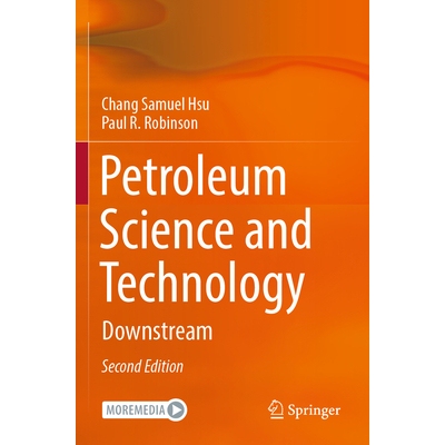 预订 Petroleum Science and Technology: Downstream 9783031466472