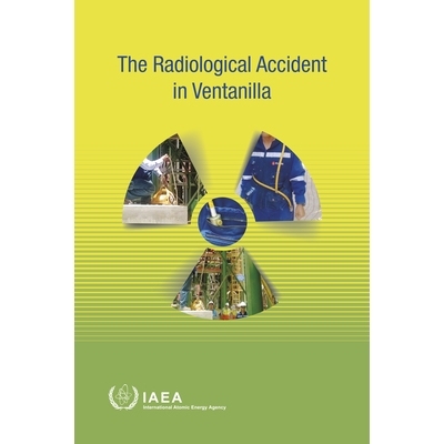 预订 The Radiological Accident in Ventanilla 维塔尼利亚的放射性事故: 9789201066190