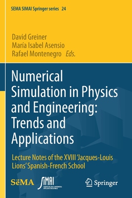 【预订】Numerical Simulation in Physics and Engineering: Trends and Applicat 9783030625450