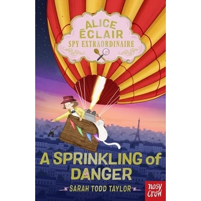 预订 Alice Eclair, Spy Extraordinaire!: A Sprinkling of Danger 爱丽丝·埃克莱尔，超级间谍！：危险的降临: 9781839948855