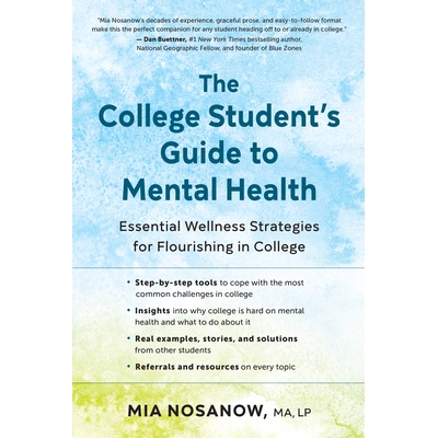 预订 The College Student’s Guide to Mental Health: Essential Wellness Strategies for Flourishing in College 大学生心理