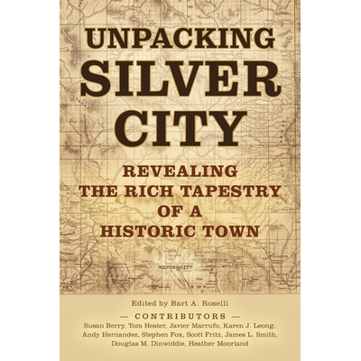 预订 Unpacking Silver City 9781958870273