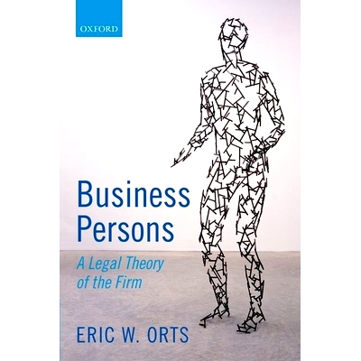 Business Persons: A Legal Theory of the Firm 商务人员 -企业法律理论: 9780198746461