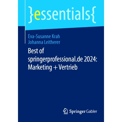预订 Best of Springerprofessional.de 2024: Marketing + Vertrieb: 9783658461836