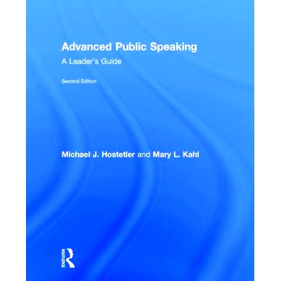 预订 Advanced Public Speaking: A Leader’s Guide *公共演讲：*指南 第2版: 9781138216679