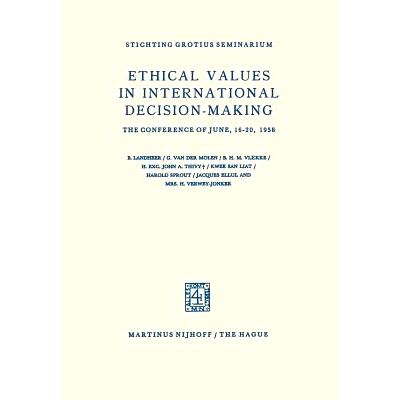 预订 Ethical Values in International Decision-Making: The Conference of June, 16–20, 1958: 9789401183789