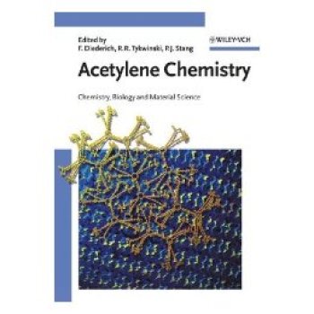 【预订】Acetylene Chemistry - Chemistry, Biology And Material Science