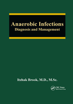 【预订】Anaerobic Infections: Diagnosis and Management