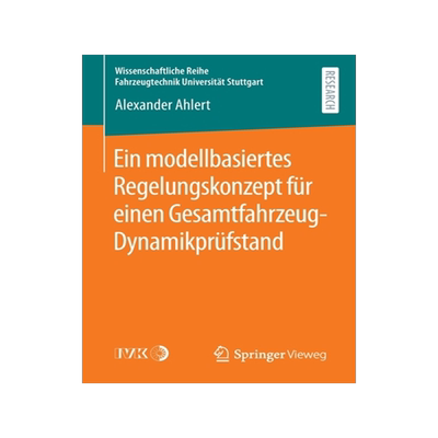 预订 Ein modellbasiertes Regelungskonzept für einen Gesamtfahrzeug-Dynamikprüfstand